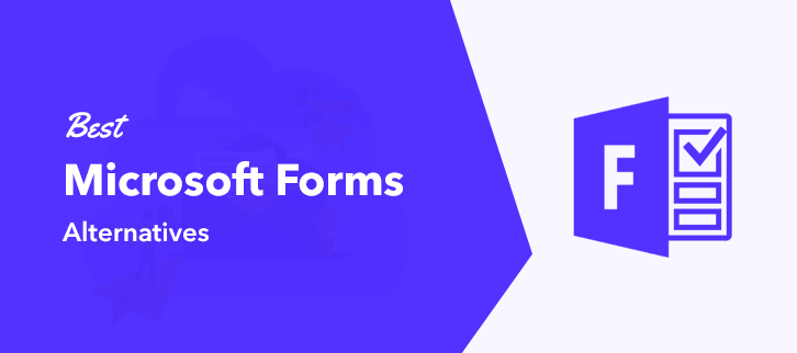 5 Best Microsoft Forms Alternatives 2022 | FormGet