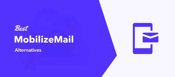 5 Best MobilizeMail Alternatives 2022 | FormGet