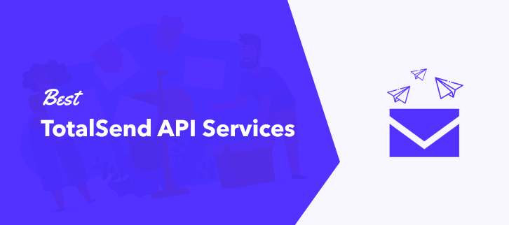 5 Best TotalSend Alternatives 2022 | FormGet