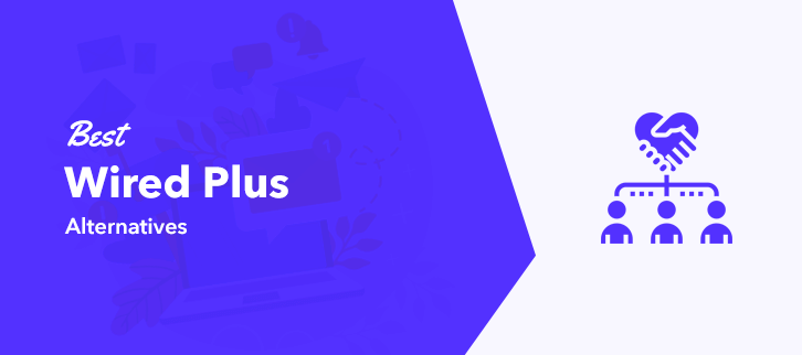 5 Best Wired Plus Alternatives 2022 | FormGet